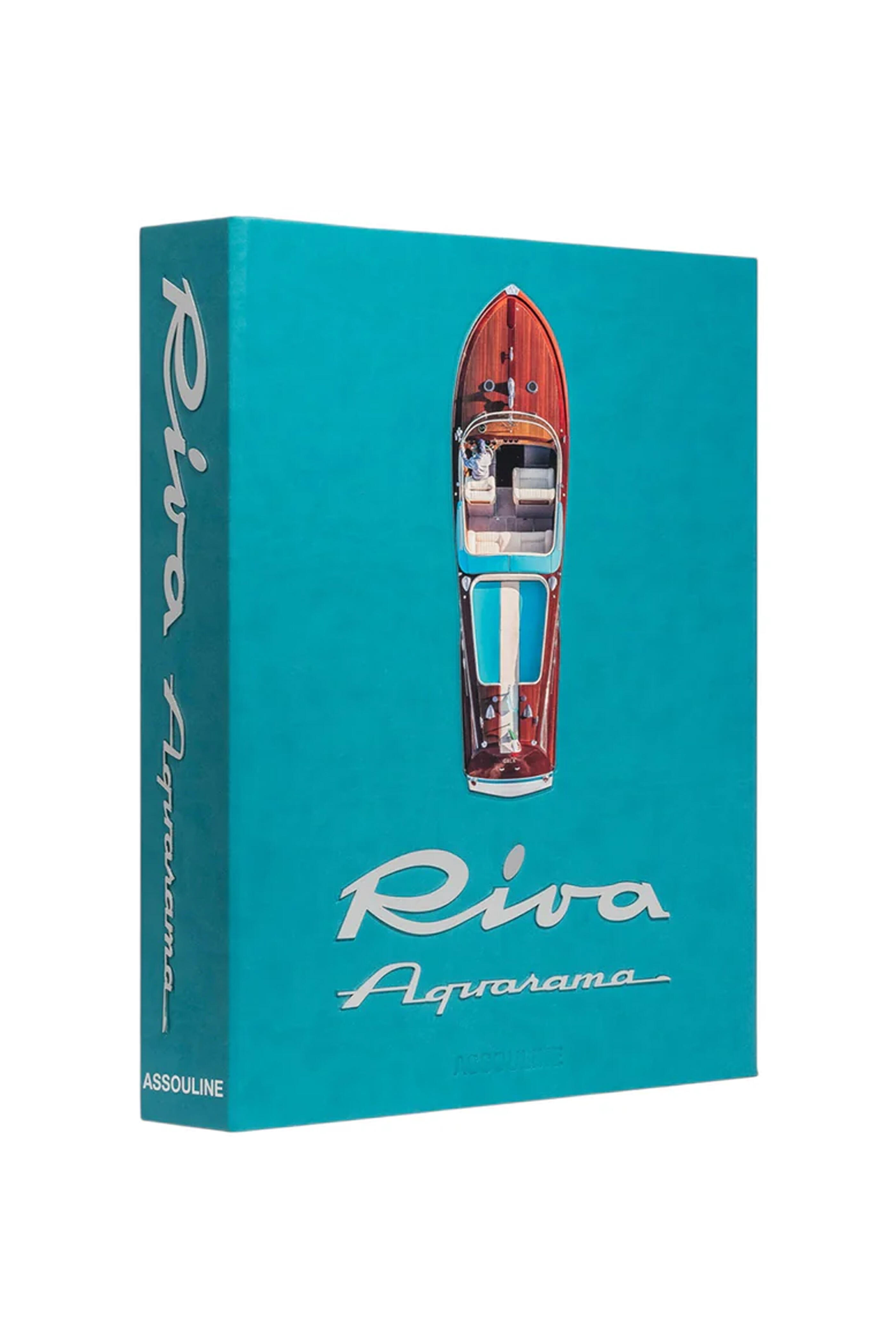 Assouline - Riva Aquarama: The Ultimate Collection