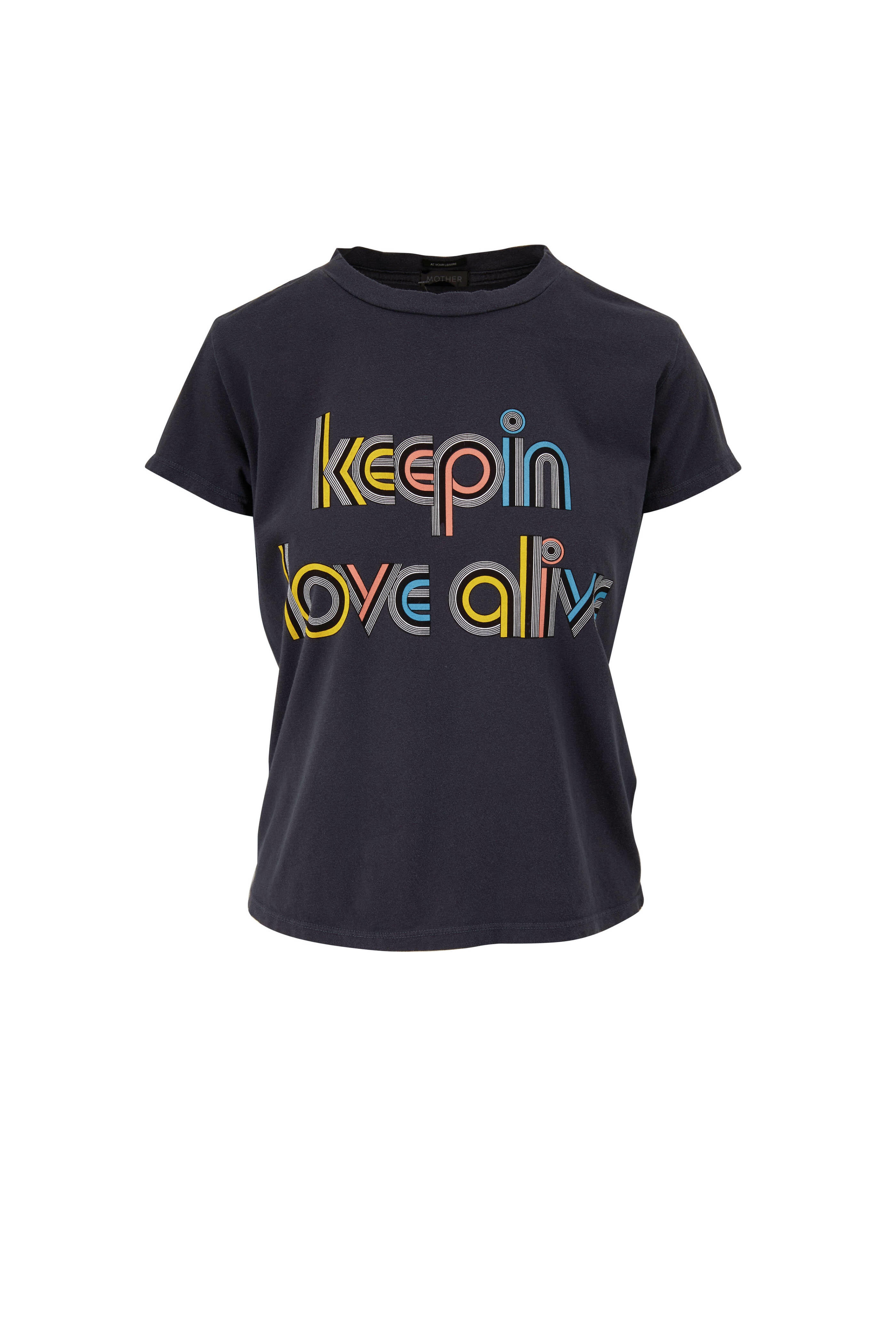 Mother - The Boxy Goodie Keepin Love Alive T-Shirt